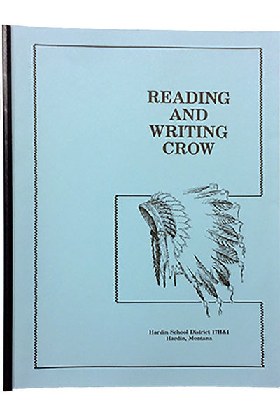 Reading and Writing Crow – Custer Battlefield Trading Post Company