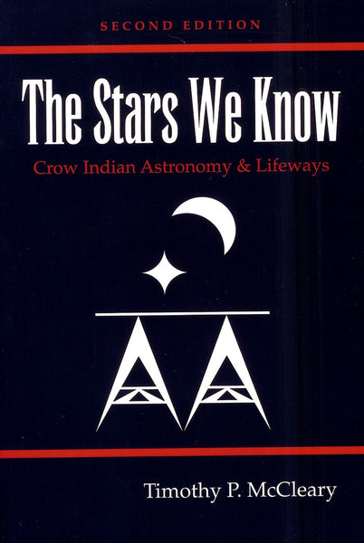 The Stars We Know by Timothy P. McCleary – Custer Battlefield Trading ...